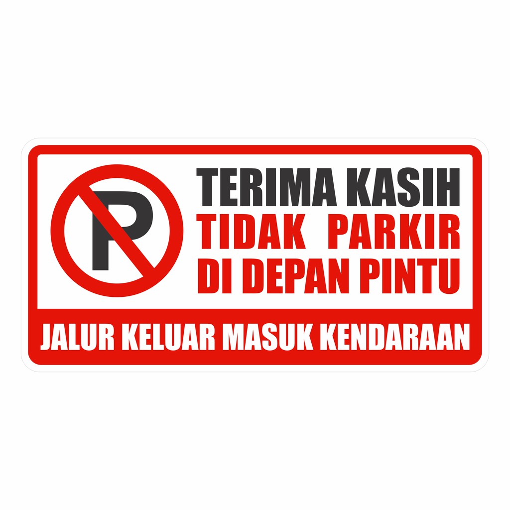Jual Rambu Terima Kasih Tidak Parkir Di Depan Pintu | Shopee Indonesia Jual Rambu Terima Kasih Tidak Parkir Di Depan Pintu | Shopee Indonesia