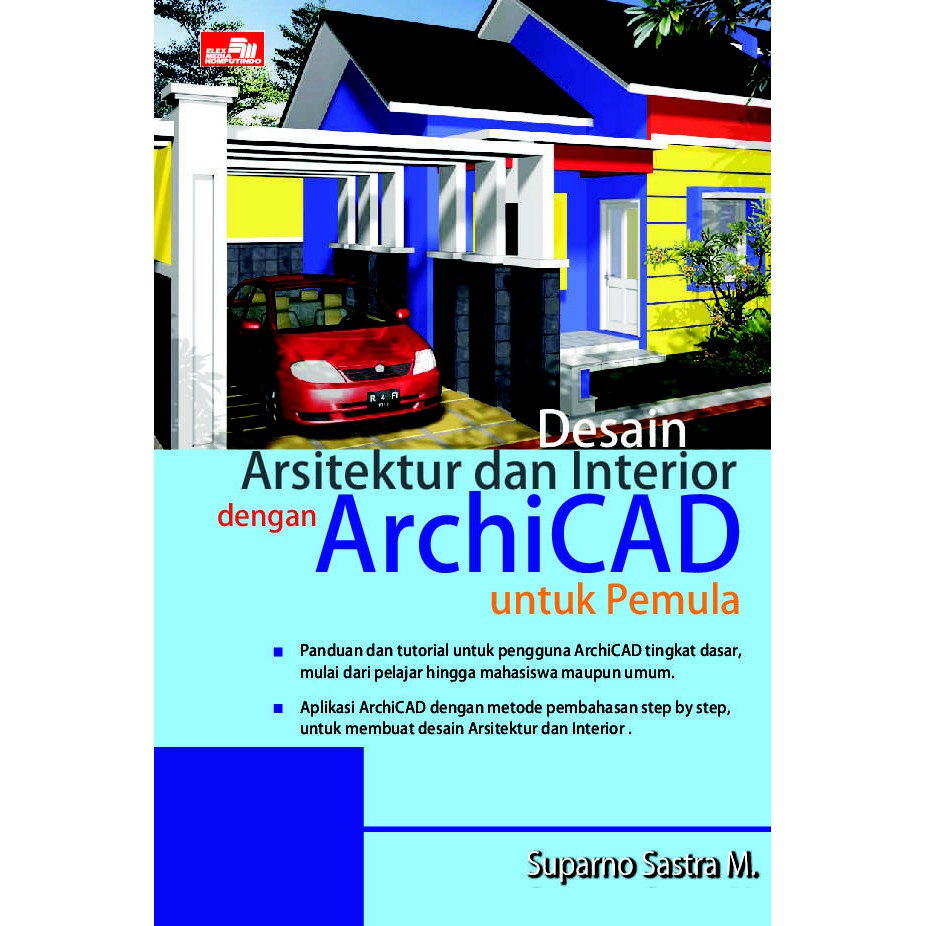 Jual Desain Arsitektur dan Interior dengan ArchiCAD untuk Pemula ...