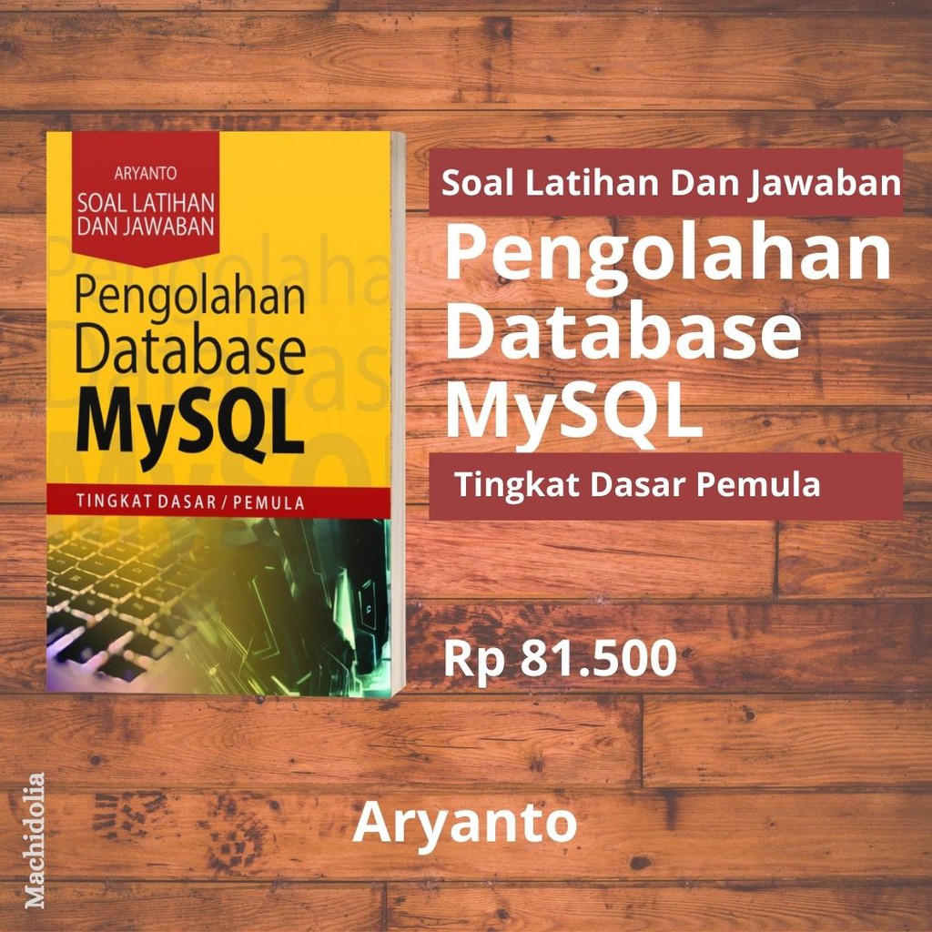 Jual Buku Soal Latihan Dan Jawaban Pengolahan Database MySQL Tingkat Dasar | Shopee Indonesia