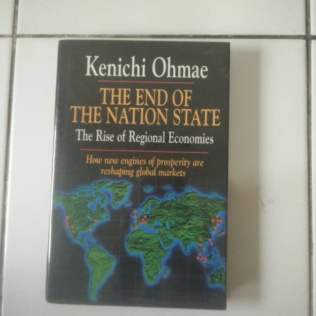 Jual The End of The Nation State - Kenichi Ohmae - Sejarah Politik ...