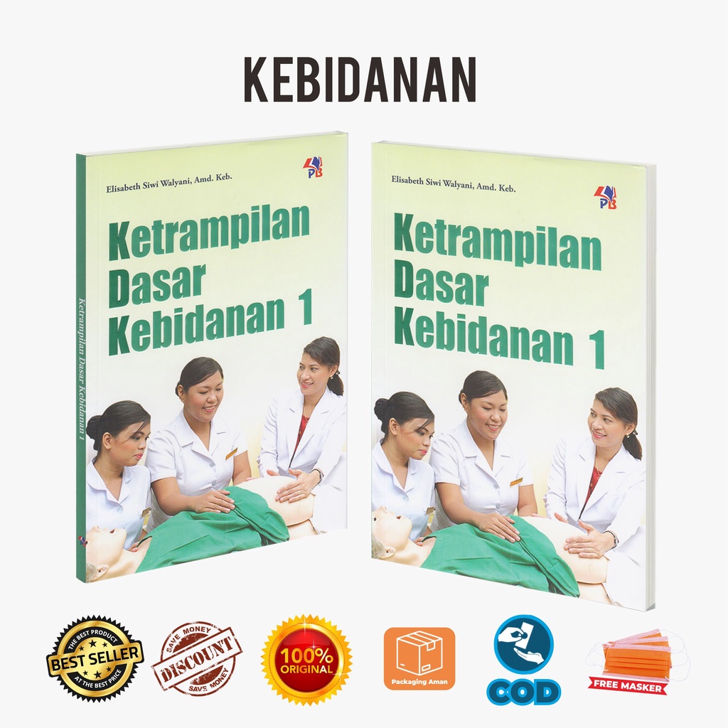 Jual Buku Keperawatan Kebidanan Keterampilan Dasar Kebidanan 1 | Shopee ... Jual Buku Keperawatan Kebidanan Keterampilan Dasar Kebidanan 1 | Shopee ...