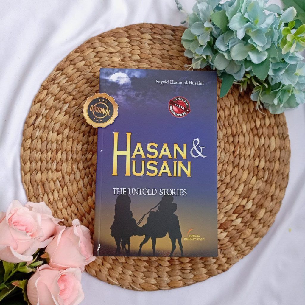 Jual Buku Hasan Dan Husain The Untold Stories | Shopee Indonesia