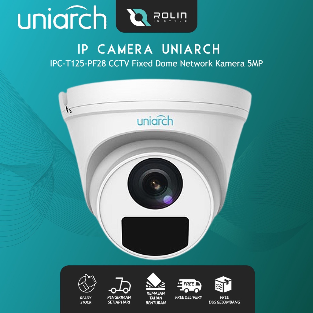 Jual CCTV IP CAMERA UNIARCH IPC-T125-PF28 Fixed Dome Network Kamera 5MP ...