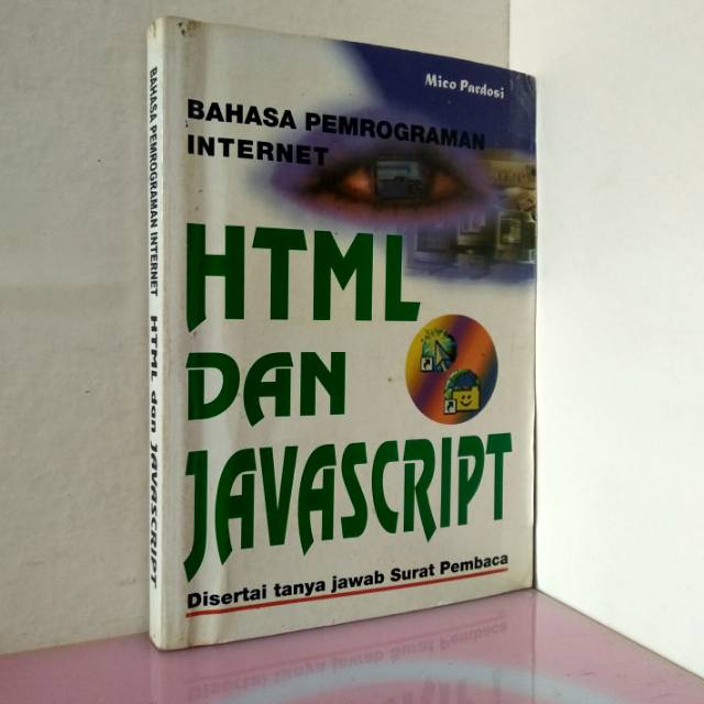 Jual BAHASA PEMROGRAMAN HTML DAN JAVASCRIPT MICO PARDOSI | Shopee Indonesia