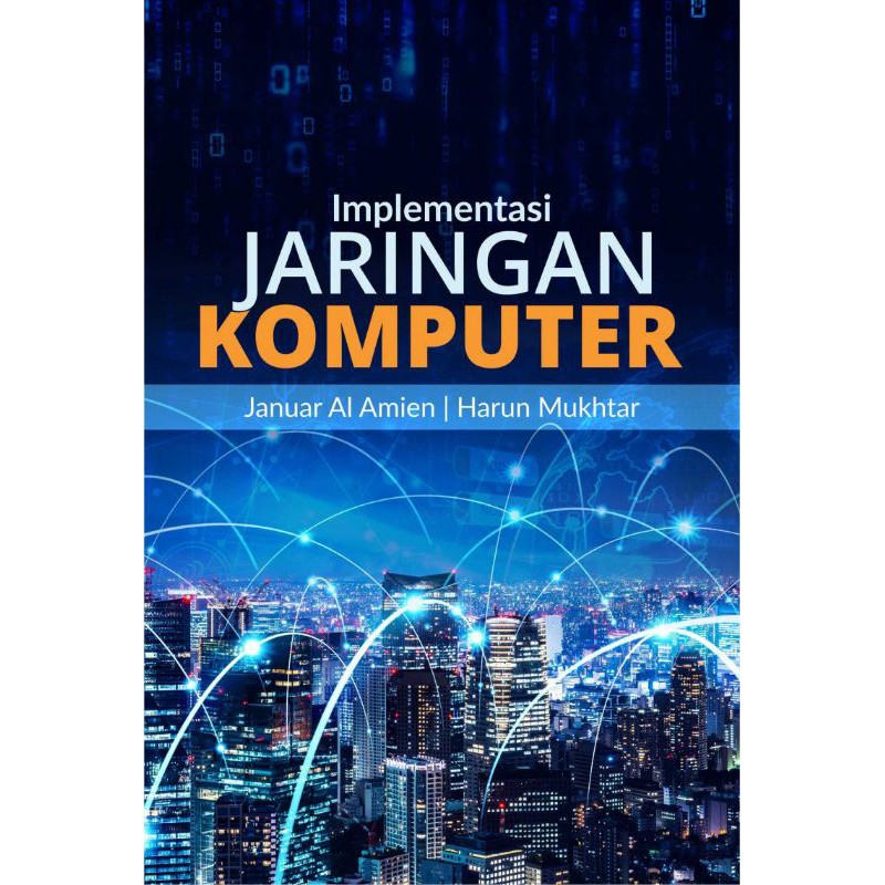 Jual Buku Implementasi Jaringan Komputer - BUKU ORIGINAL Indonesia ...