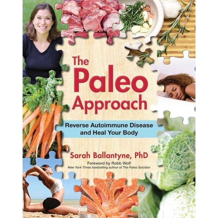 Jual Buku - Sarah Ballantyne and Robb Wolf - The Paleo Approach Reverse ...