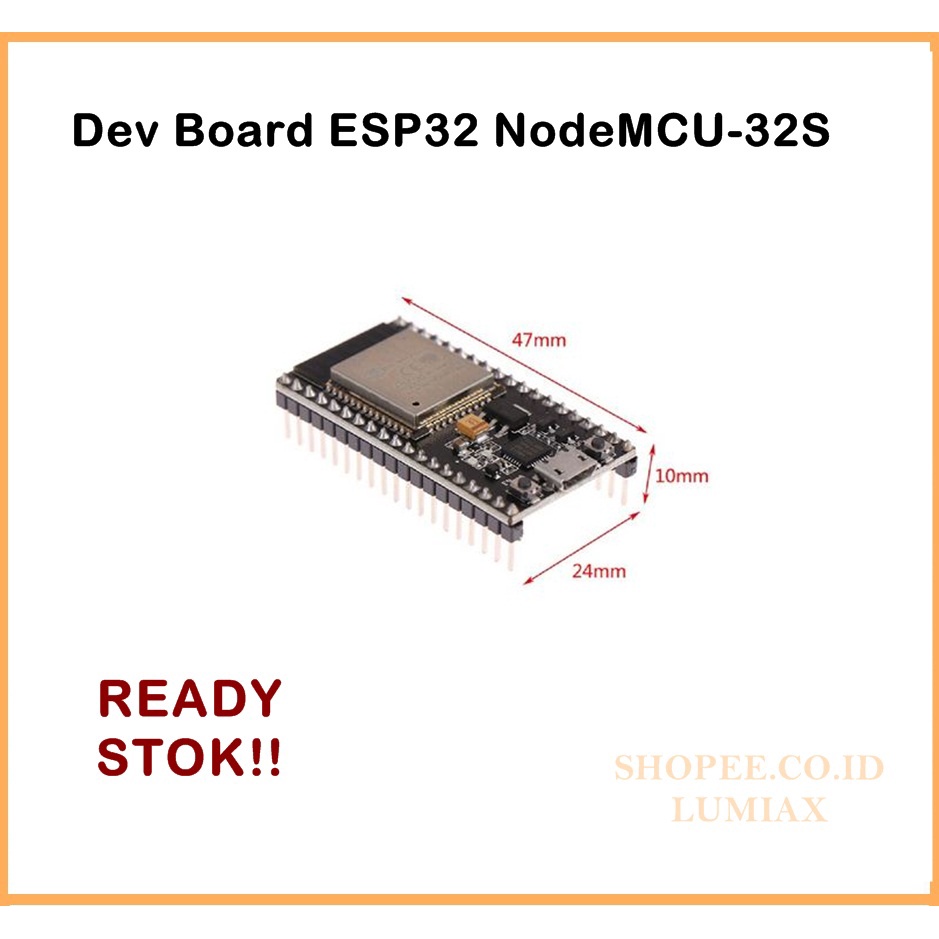 Jual Dev Board ESP32 NodeMCU-32S Lua WiFi Bluetooth IoT Serial BLE Wireless | Shopee Indonesia