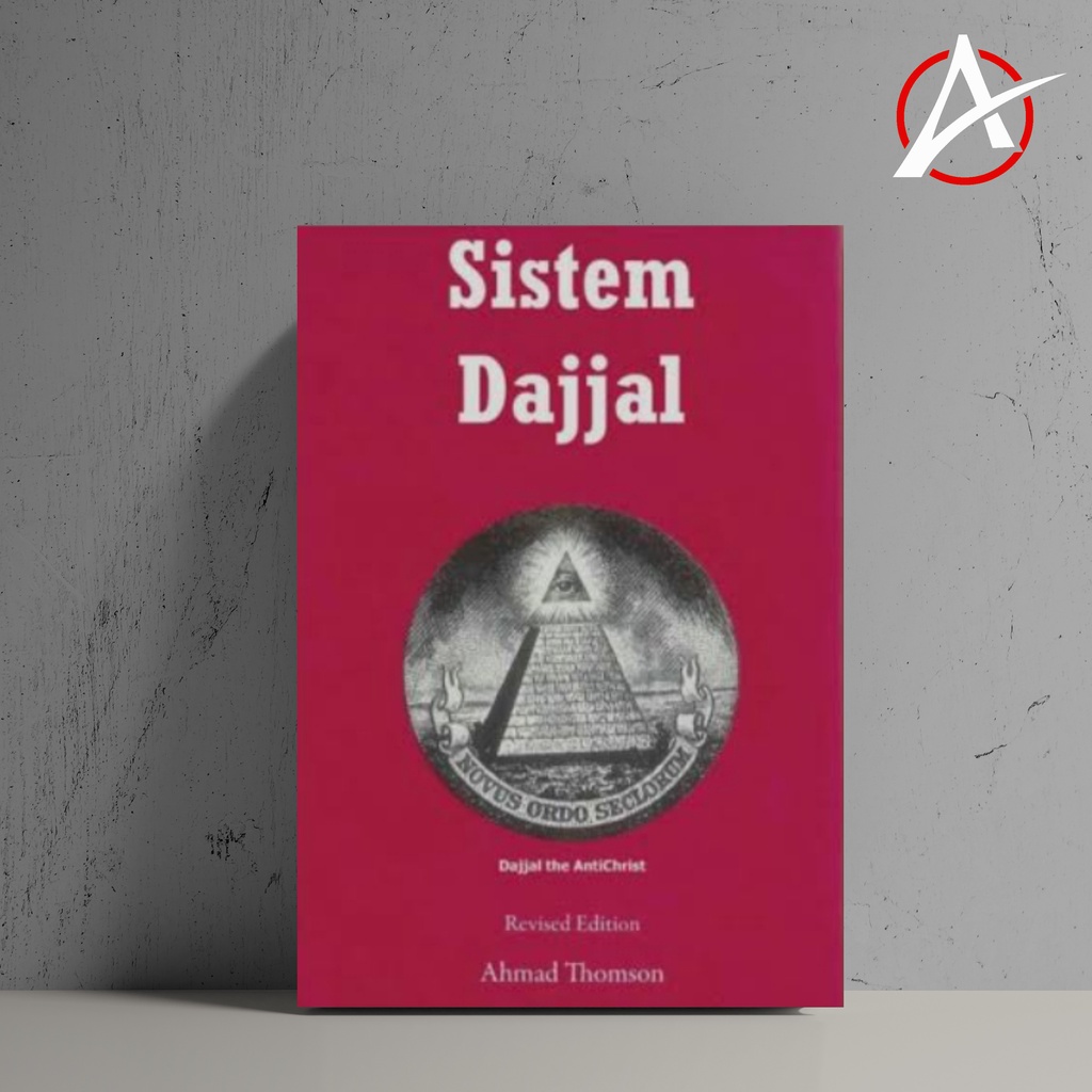Jual Buku SISTEM DAJJAL (Dajjal The Antichrist) Revised Edition Ahmad ...