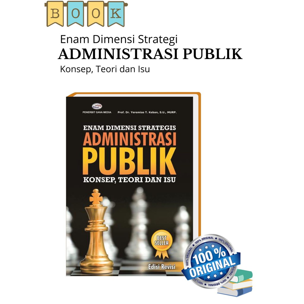 Jual Enam Dimensi Strategis Administrasi Publik Edisi 4 (Konsep, Teori ... Jual Enam Dimensi Strategis Administrasi Publik Edisi 4 (Konsep, Teori ...