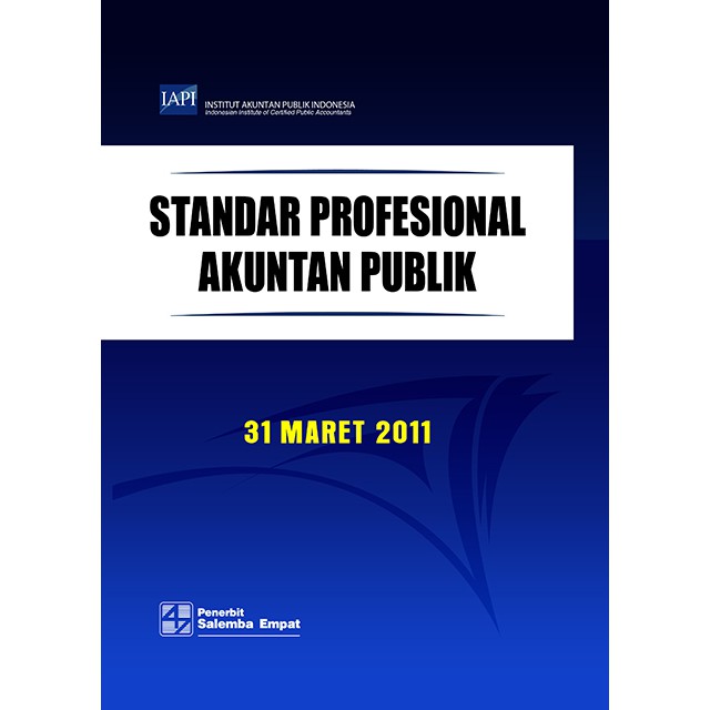Jual Buku Original Standar Profesional Akuntan Publik (SPAP) 2011 [Tim Penulis] IAPI | Shopee ...