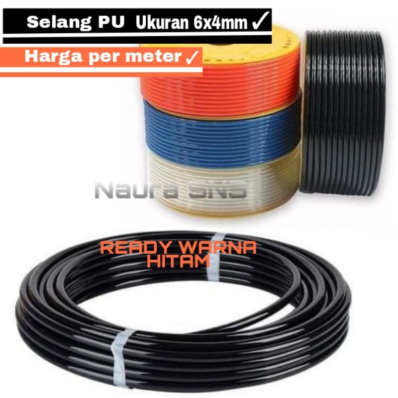 Jual selang PU 6x4mm harga per meter | Shopee Indonesia
