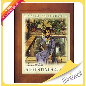Jual Buku Biografi Tokoh Kristen : Augustinus Dari Hippo (Simonetta ...