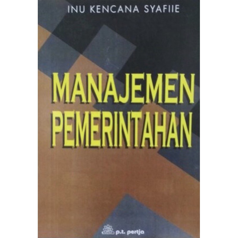 Jual Buku Manajemen Pemerintahan By Inu Kencana Syafiie | Shopee Indonesia