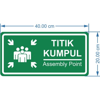 Jual Rambu Assembly Point Titik Kumpul 20cm x 40cm Plat Alumunium ...