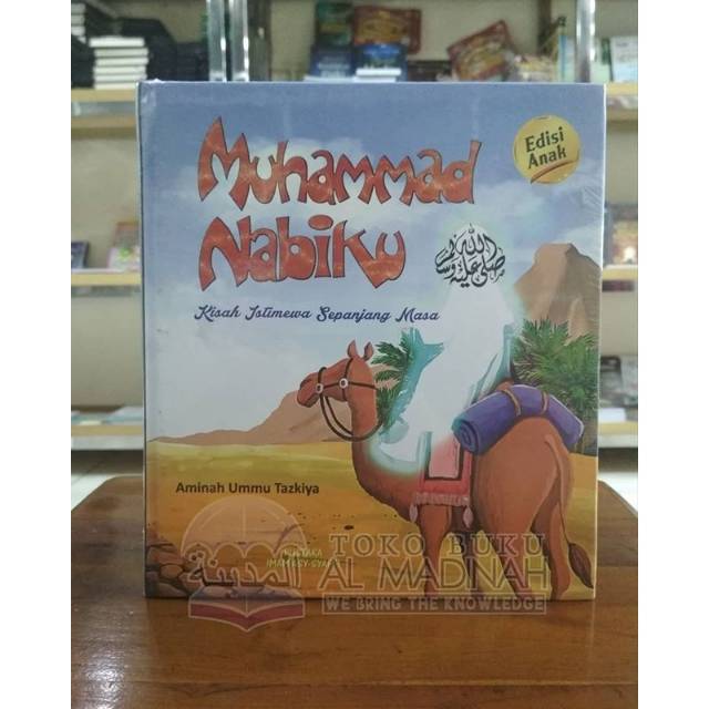 Jual Buku Kisah Rasul - Muhammad Nabiku by Pustaka Imam Asy-Syafi'i ...