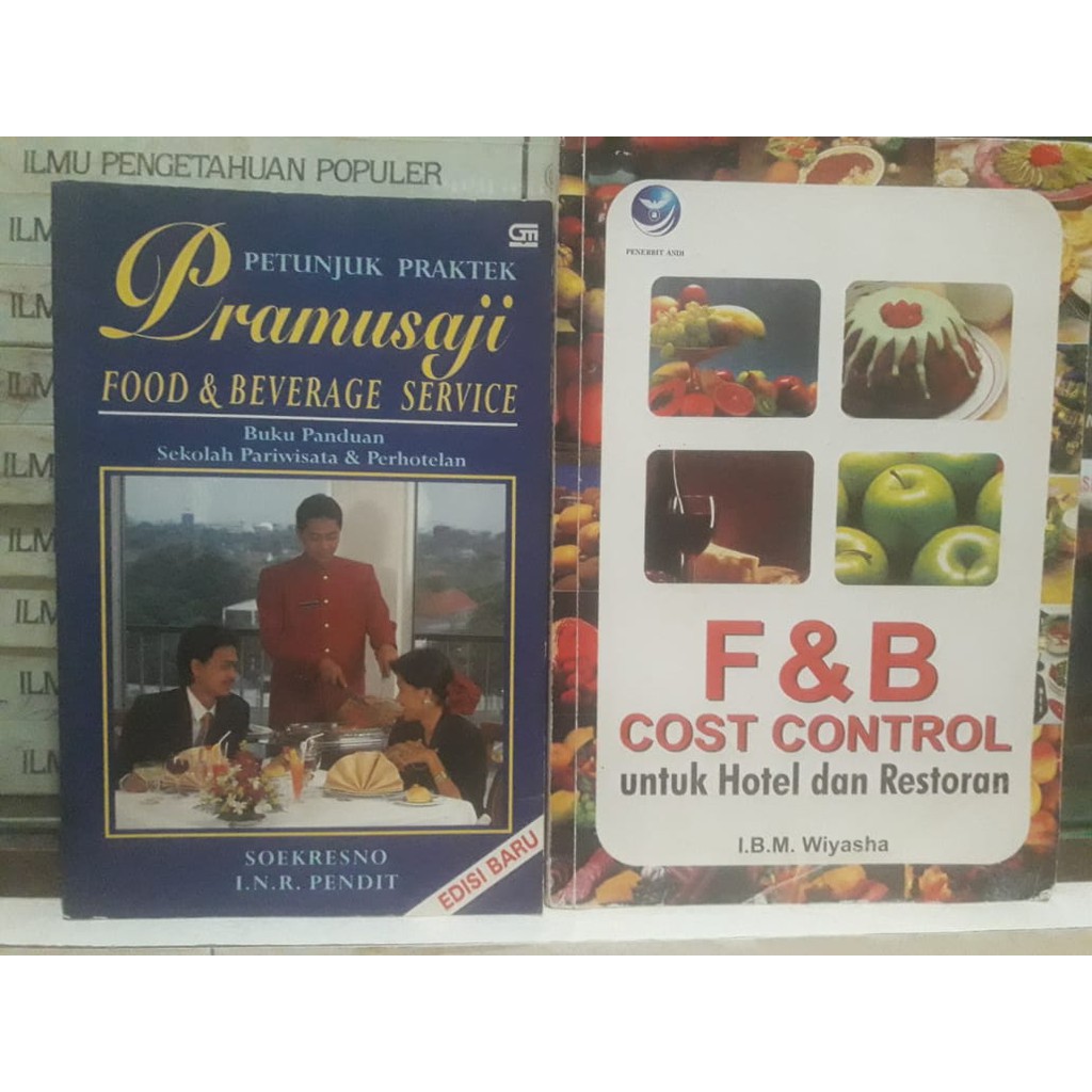 Jual Sepaket 2 buku (F&B COST CONTROL, PETUNJUK PRAKTEK PRAMUSAJI FOOD ...