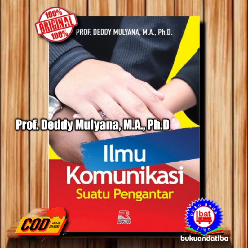 Jual ILMU KOMUNIKASI SUATU Pengantar - Prof. Deddy Mulyana MA PhD | Shopee Indonesia