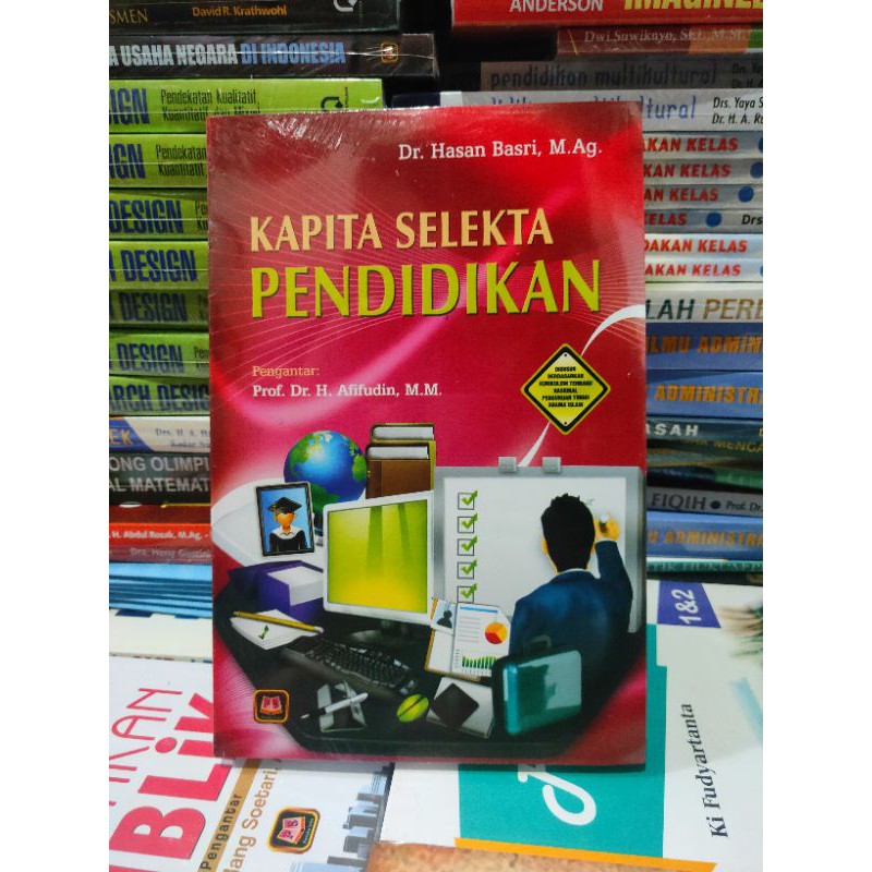 Jual Buku Kapita Selekta Pendidikan Karya Hasan Basri Terbitan Pustaka ... Jual Buku Kapita Selekta Pendidikan Karya Hasan Basri Terbitan Pustaka ...