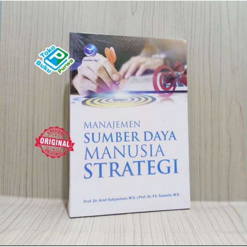 BUKU MANAJEMEN SUMBER DAYA MANUSIA STRATEGI - Prof. Dr. Arief Subyantoro, M.S. | Shopee Indonesia