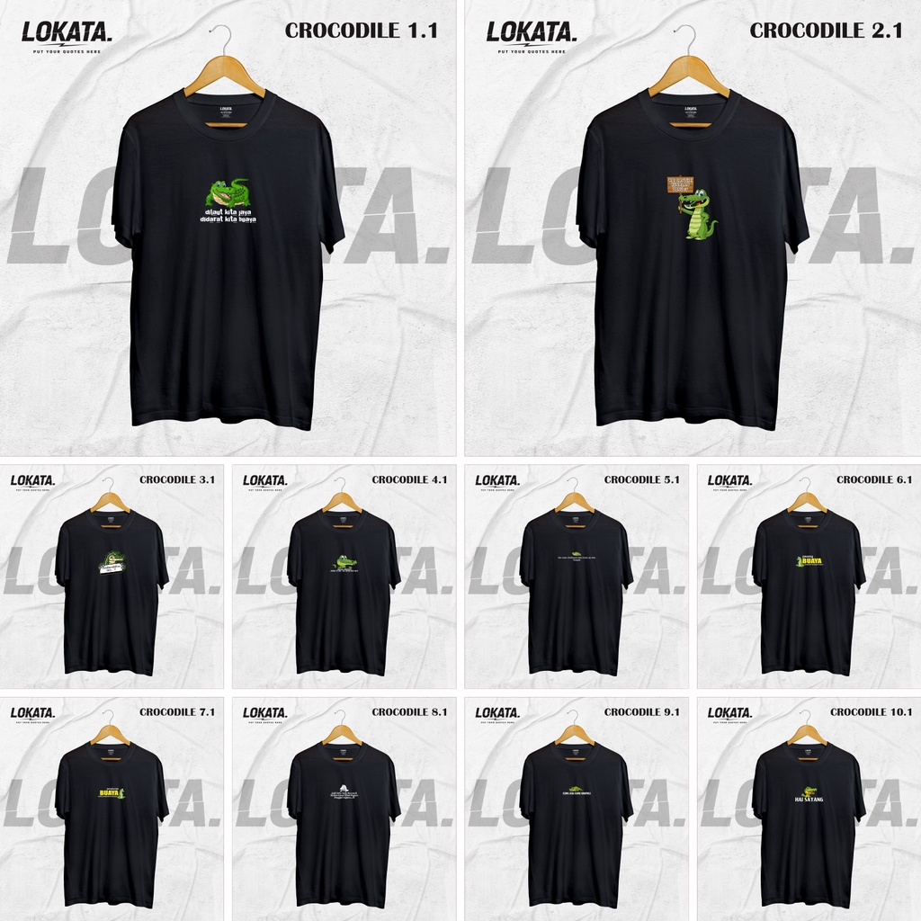 Jual KAOS KATA KATA VIRAL | CROCODILE 1.3 | KAOS LOKATA | KAOS KATA ... Jual KAOS KATA KATA VIRAL | CROCODILE 1.3 | KAOS LOKATA | KAOS KATA ...