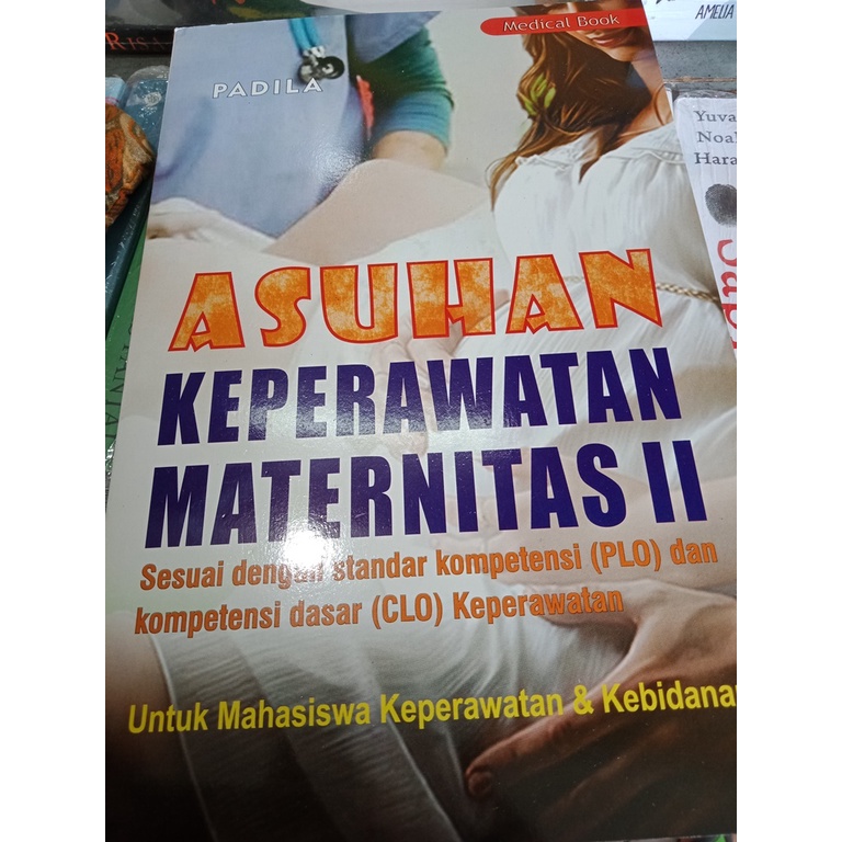 Jual Buku ORIGINAL - Buku Asuhan keperawatan Maternitas 2 Padila Numed | Shopee Indonesia