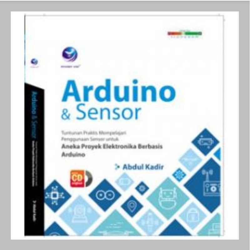 Jual Buku Arduino Dan Sensor Tuntunan Praktis Mempelajari Penggunaan ...