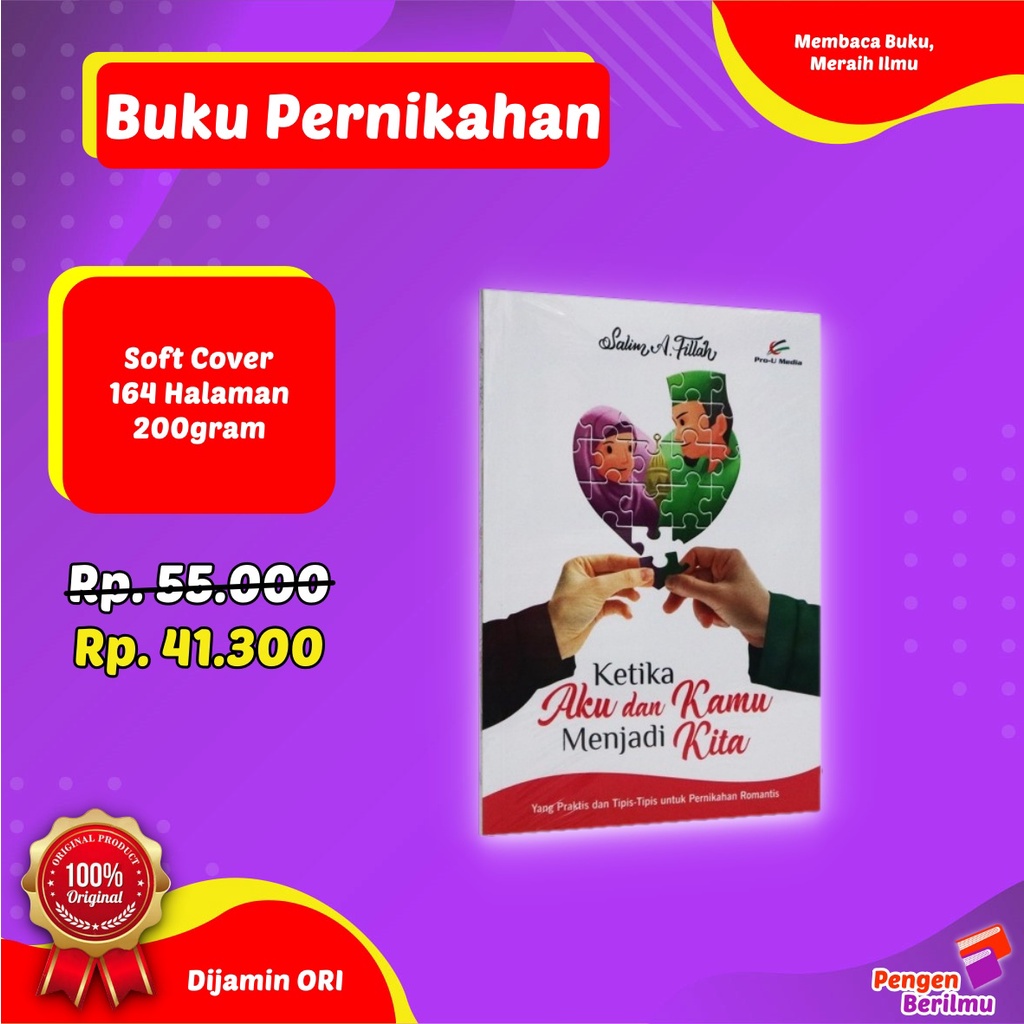Jual Buku Ketika Aku dan Kamu Menjadi Kita | Buku Fiqih Pernikahan | Soft Cover | 100% Buku ...