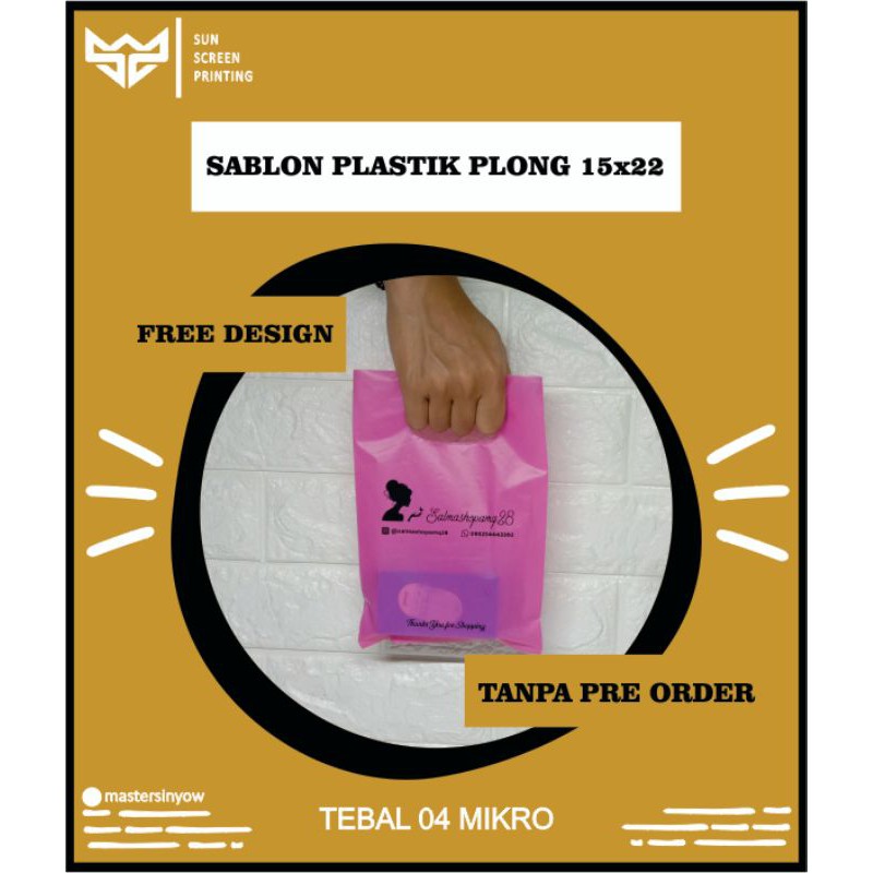 Jual Plastik Sablon Custom Olshop Plong Hd 15x22 Free Design Tanpa Pre