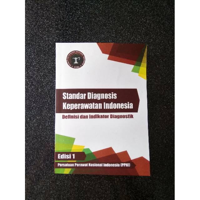 Jual BUKU STANDAR DIAGNOSIS KEPERAWATAN INDONESIA SDKI - SDKI PPNI Indonesia|Shopee Indonesia