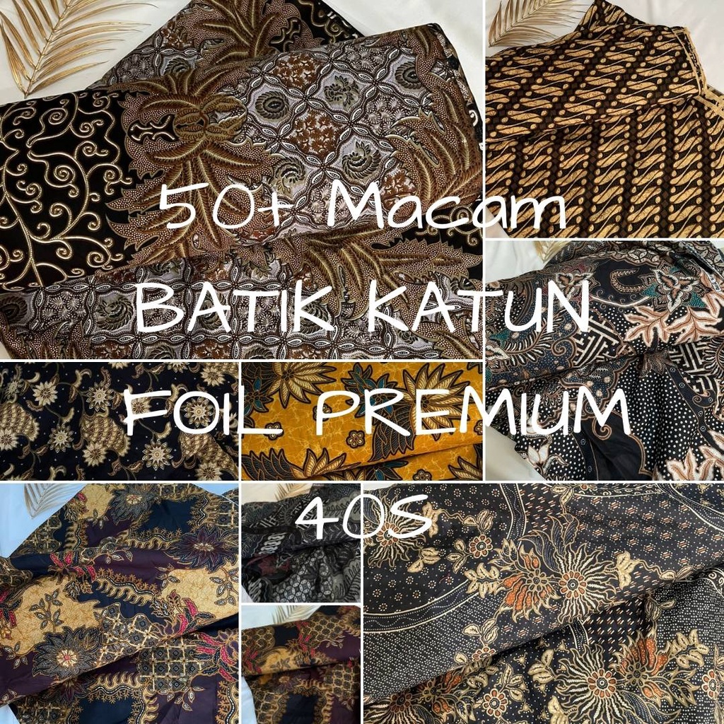 Jual Kain Batik Katun 40's Premium Foil SUPER LEMBUT Kode #1 [Motif Kembang] l TERMURAH ...