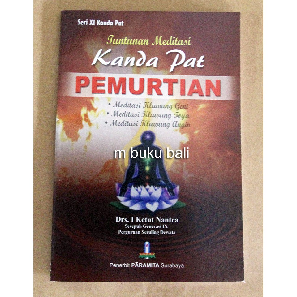 Jual Tuntunan Meditasi Kanda Pat catur sanak Madu Muka Pemurtian ...