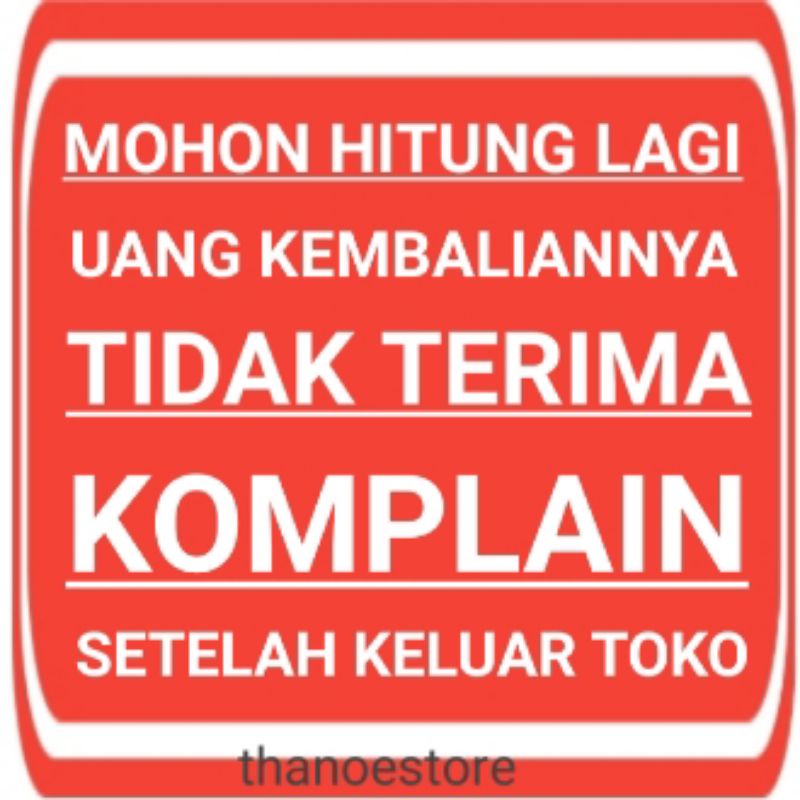 Jual stiker mohon hitung uang kembalian tidak terima komplain setelah ... Jual stiker mohon hitung uang kembalian tidak terima komplain setelah ...