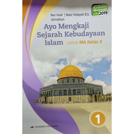 Jual Ayo Mengkaji Sejarah Kebudayaan Islam untuk MA Kelas X, XI, dan XII. | Shopee Indonesia