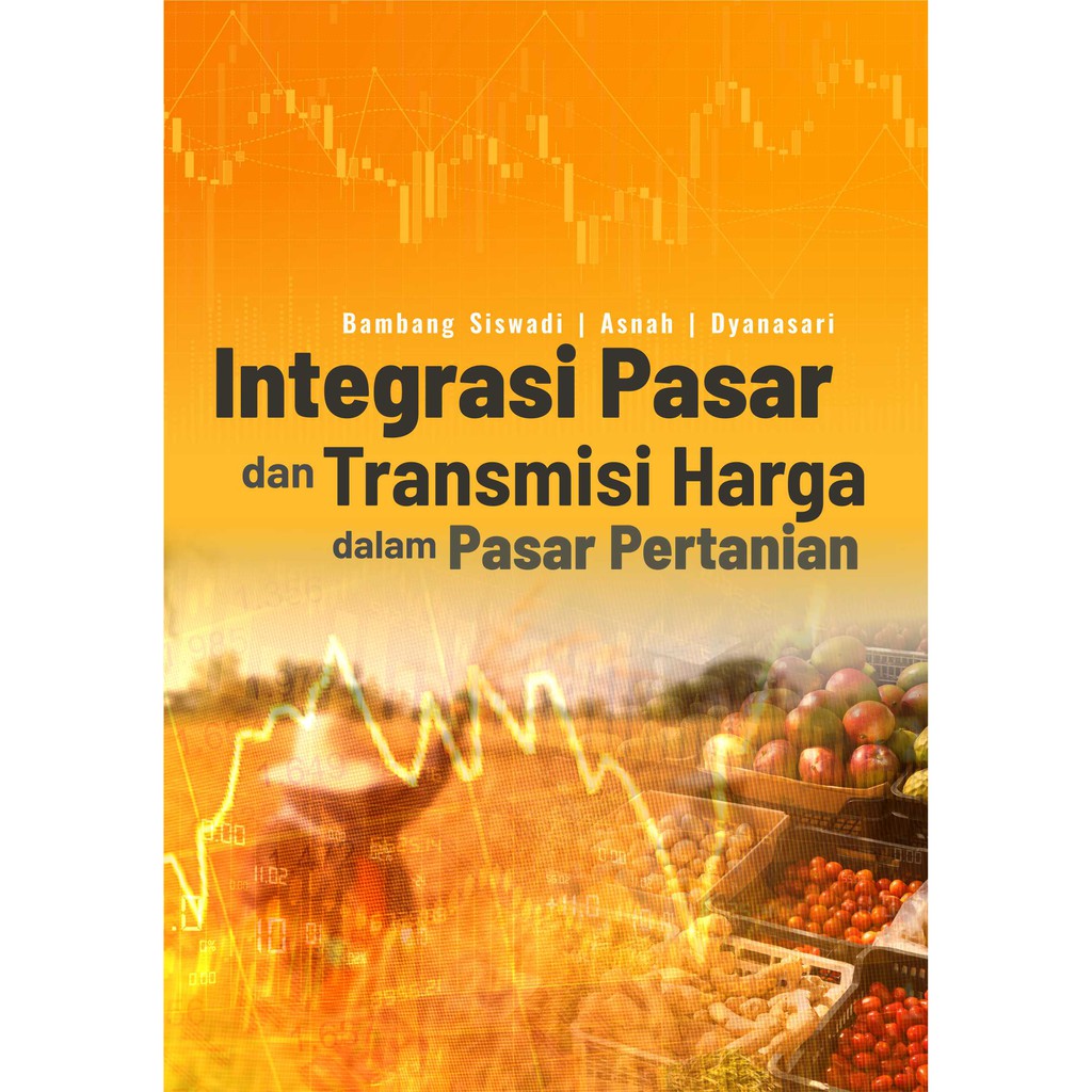 Jual Deepublish Buku Integrasi Pasar Dan Transmisi Harga Dalam Pasar