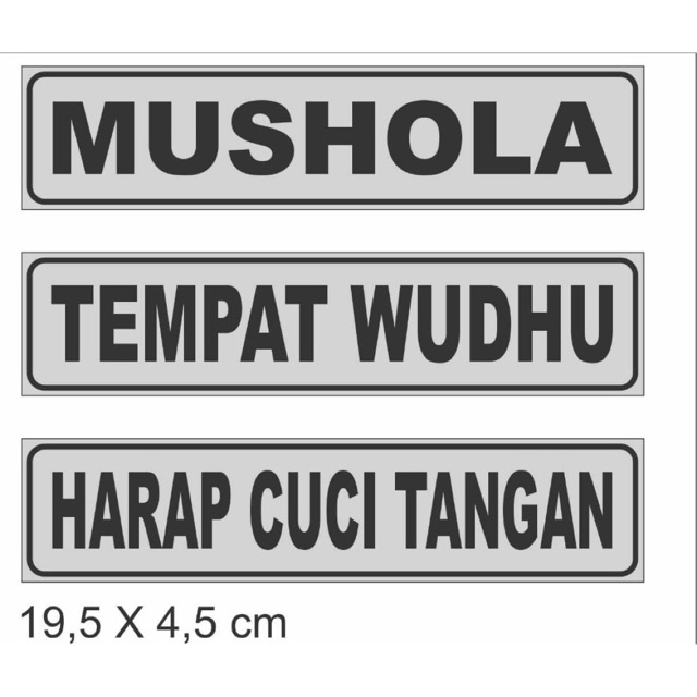 Jual Sign papan tempel tanda tulisan mushola / tempat wudhu / harap ...