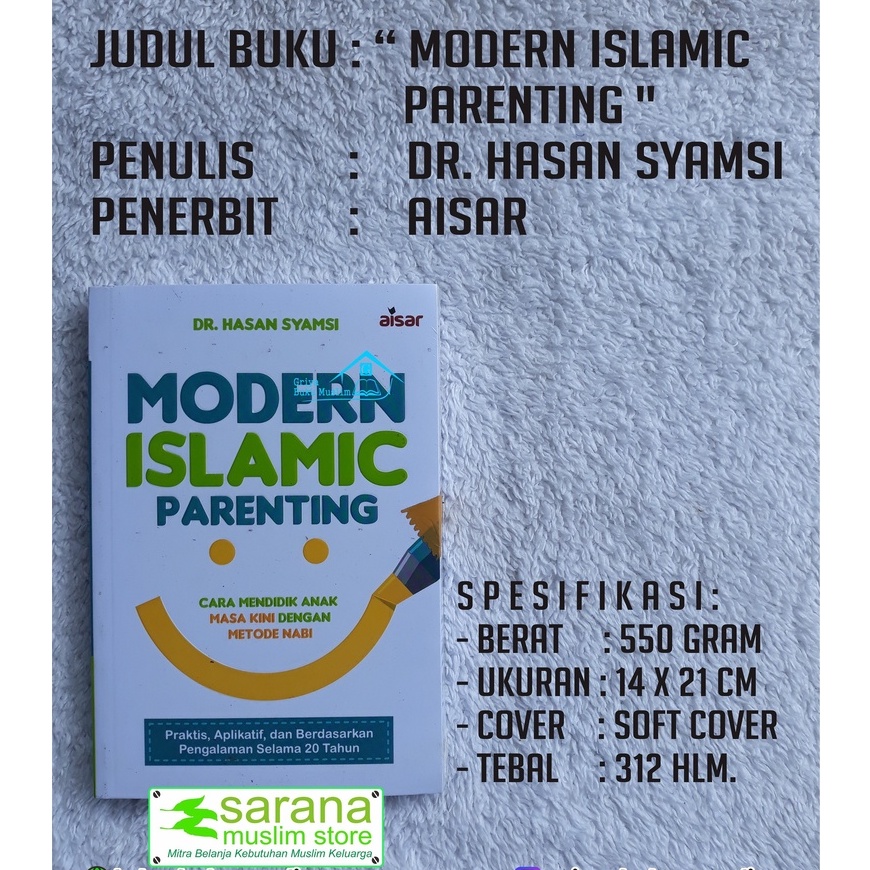 Jual BUKU MODERN ISLAMIC PARENTING (Cara Mendidik Anak Masa Kini Dengan Metode Nabi) | Shopee ...