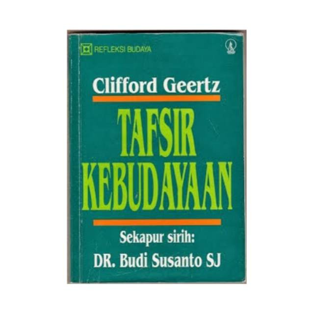 Jual Buku Tafsir Kebudayaan By Clifford Geertz | Shopee Indonesia Jual Buku Tafsir Kebudayaan By Clifford Geertz | Shopee Indonesia