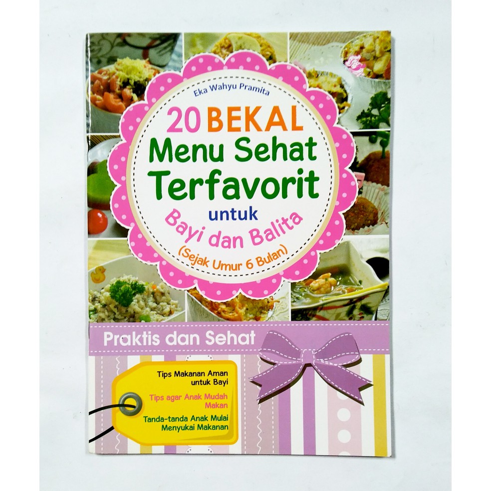 Jual Buku Resep 20 Bekal Menu Sehat Terfavorit Untuk Bayi dan Balita ...