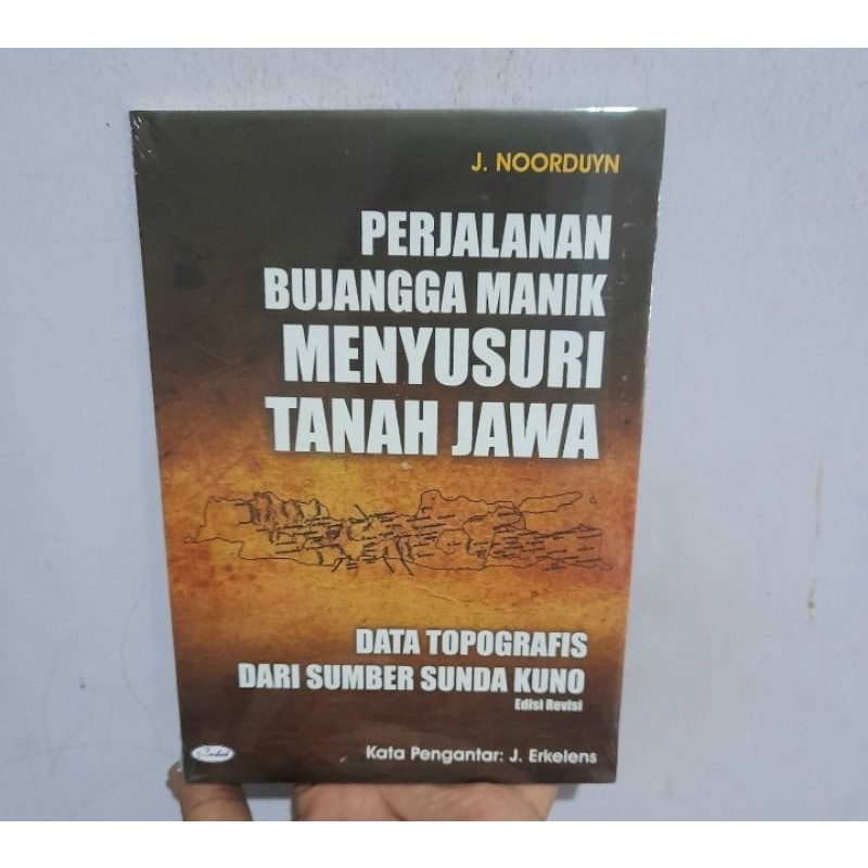Jual Buku Original Perjalanan Bujangga Manik Menyusuri Tanah Jawa Data Topografis Dari Sumber ...