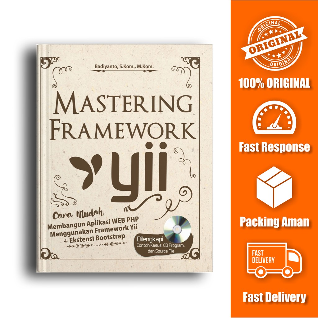 Jual Buku Mastering Framework Yii - Cara Mudah Membangun Aplikasi WEB ... Jual Buku Mastering Framework Yii - Cara Mudah Membangun Aplikasi WEB ...