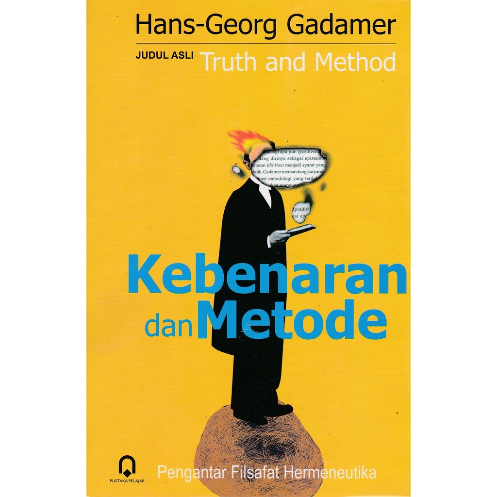Jual Kebenaran dan Metode : Pengantar Filsafat Hermeneutika - Terjemah ...