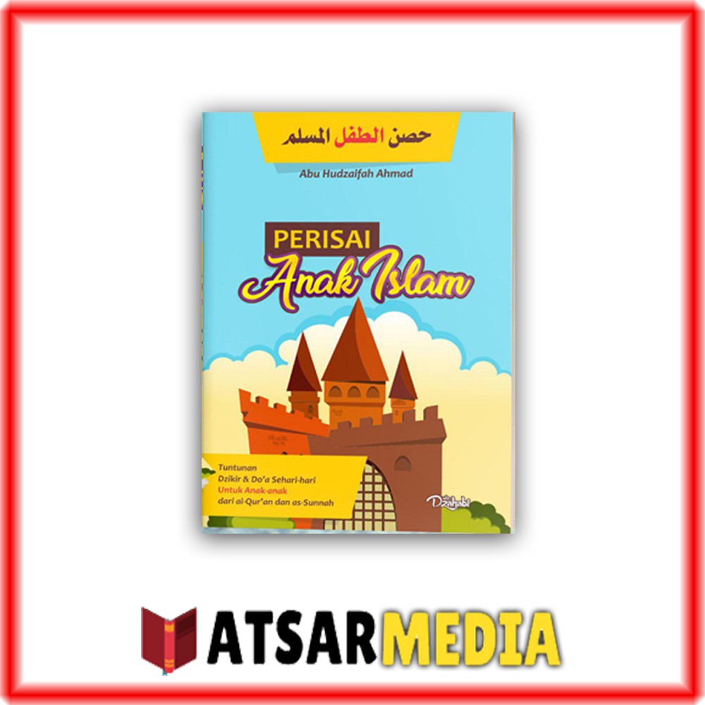 Jual Buku Perisai Anak Islam Kumpulan Doa Anak-anak | Shopee Indonesia