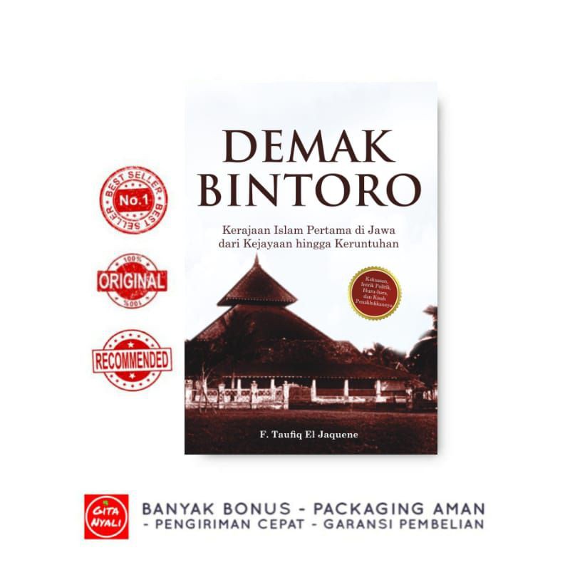 Buku Sejarah DEMAK BINTORO: Kerajaan Islam Pertama di Jawa dari Kejayaan hingga Keru | Shopee ...