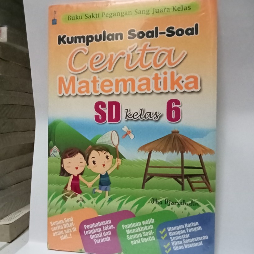 Jual BUKU KUMPULAN SOAL-SOAL CERITA MATEMATIKA SD KELAS 6 | Shopee ... Jual BUKU KUMPULAN SOAL-SOAL CERITA MATEMATIKA SD KELAS 6 | Shopee ...