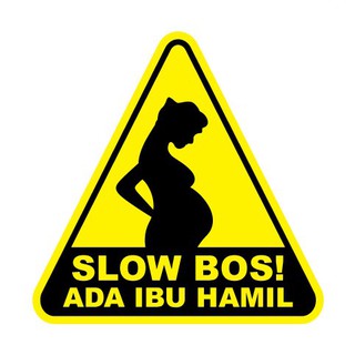 Jual Stiker Mobil Slow Bos Ada Ibu Hamil - Car Decal Sticker | Shopee ...