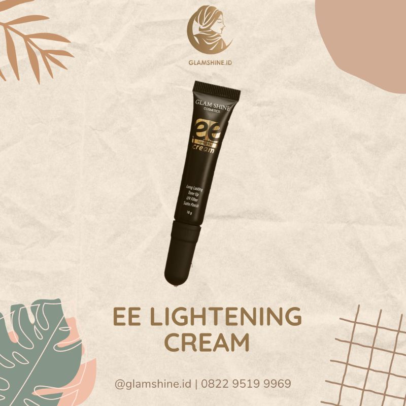 Jual EE LIGHTENING CREAM GLAMSHINE / EE CREAM / FOUNDATION / BASED MAKE ...