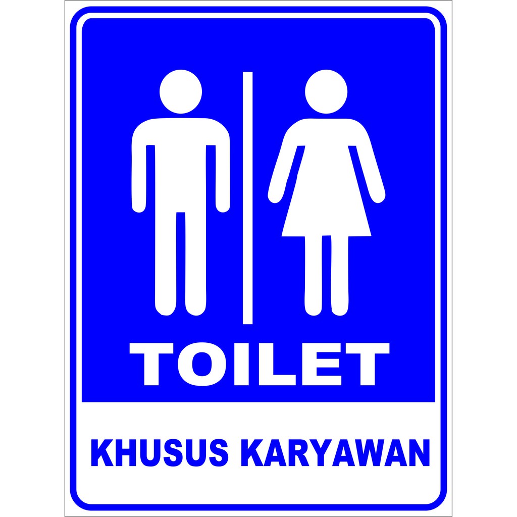 Jual STIKER TOILET KHUSUS KARYAWAN ukuran 16X10 cm | Shopee Indonesia