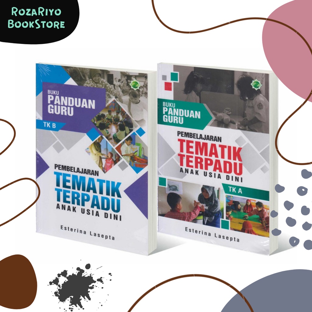 Jual Buku Panduan Guru Tematik - Buku Guru PAUD TK dan RA Kurikulum K13 ... Jual Buku Panduan Guru Tematik - Buku Guru PAUD TK dan RA Kurikulum K13 ...