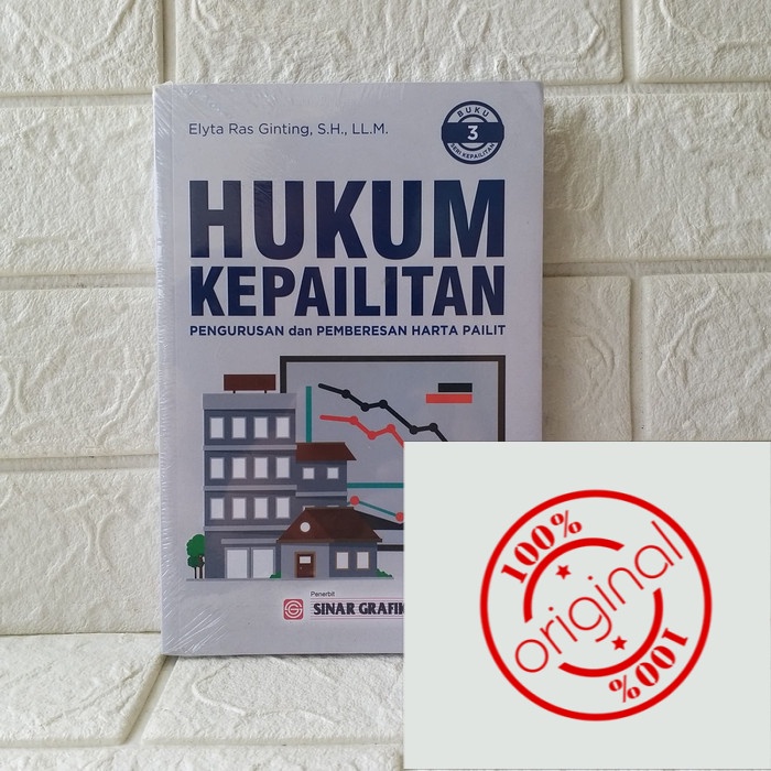 Jual HUKUM KEPAILITAN 3 : PENGURUS DAN PEMBERESAN HARTA PAILIT ELYTA BUMI AKSARA [ORIGINAL ...