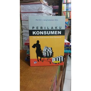 Jual Perilaku Konsumen Teori dan Penerapannya dalam Pemasaran. Edisi Kedua. .Ujang Sumarwan ...